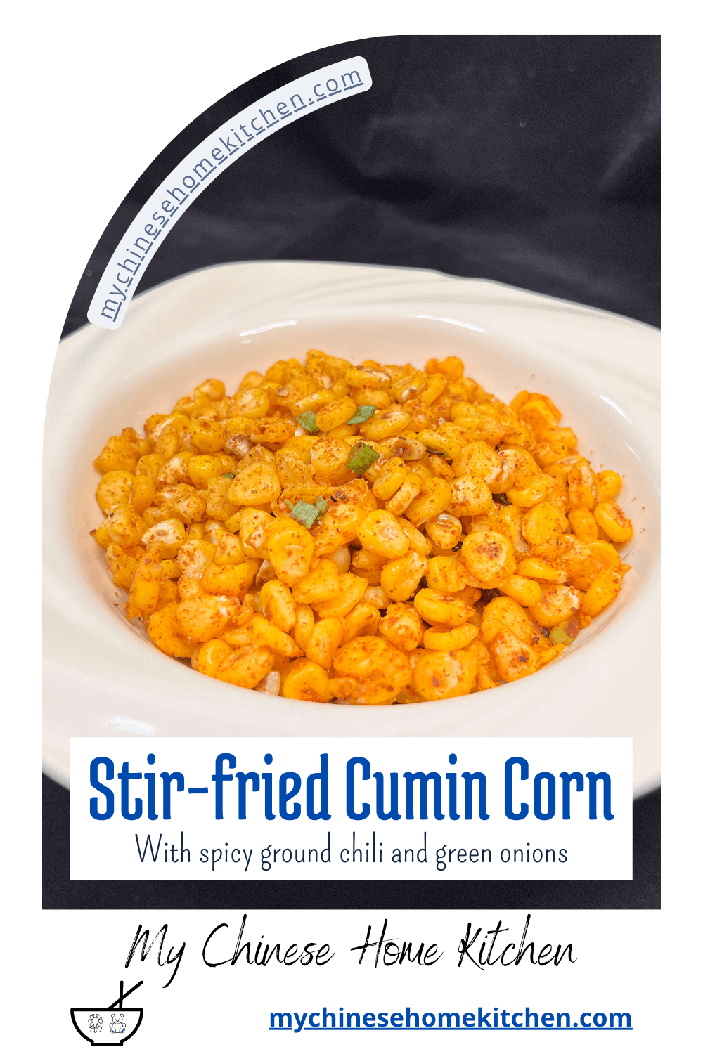 Stir-fried Cumin Corn - My Chinese Home Kitchen