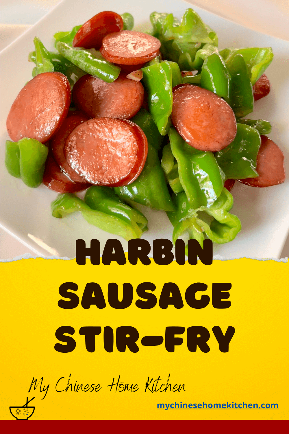 Harbin Red Sausage and Green Pepper Stir-fry - My Chinese Home Kitchen
