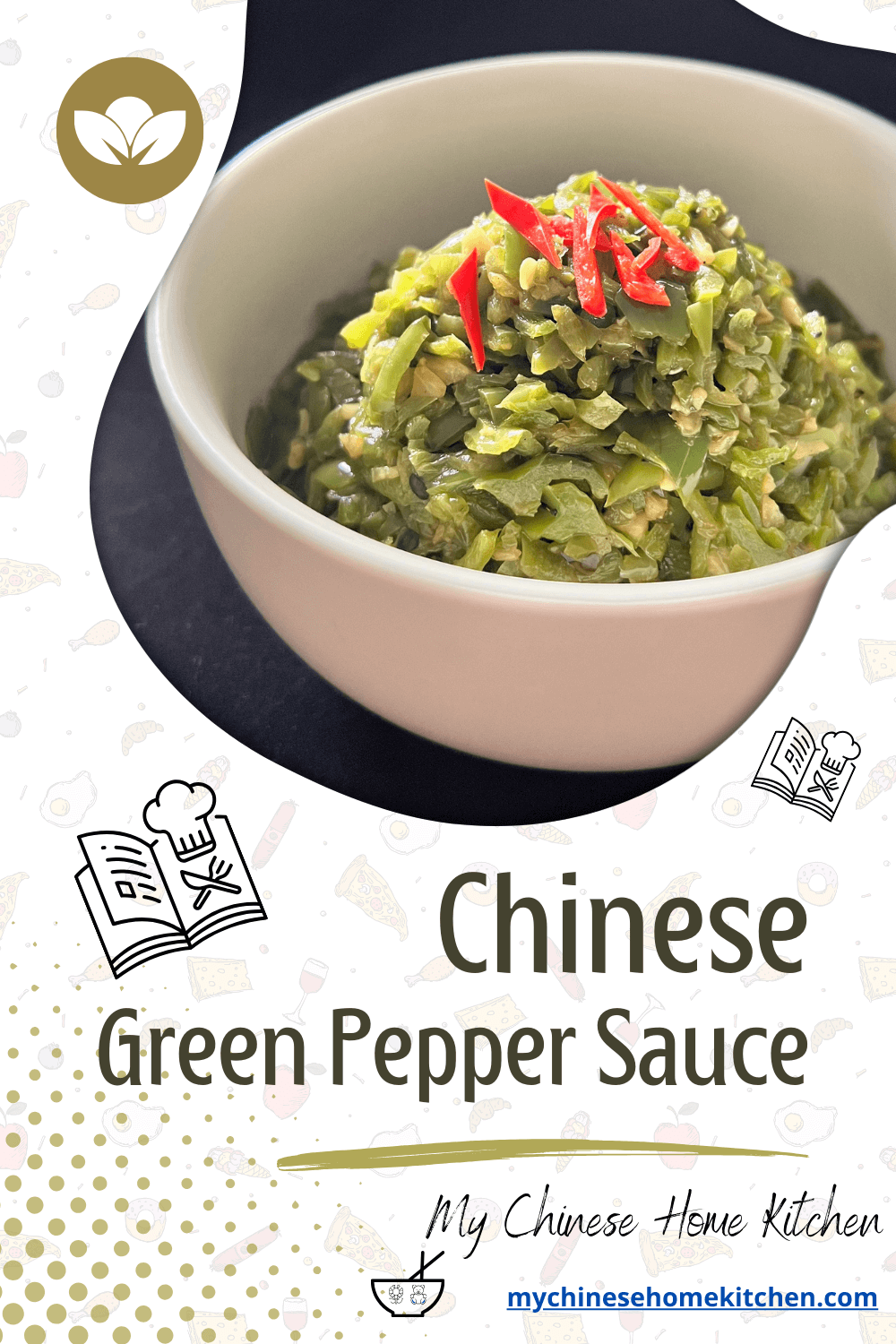 Chinese Green Pepper Sauce - My Chinese Home Kitchen